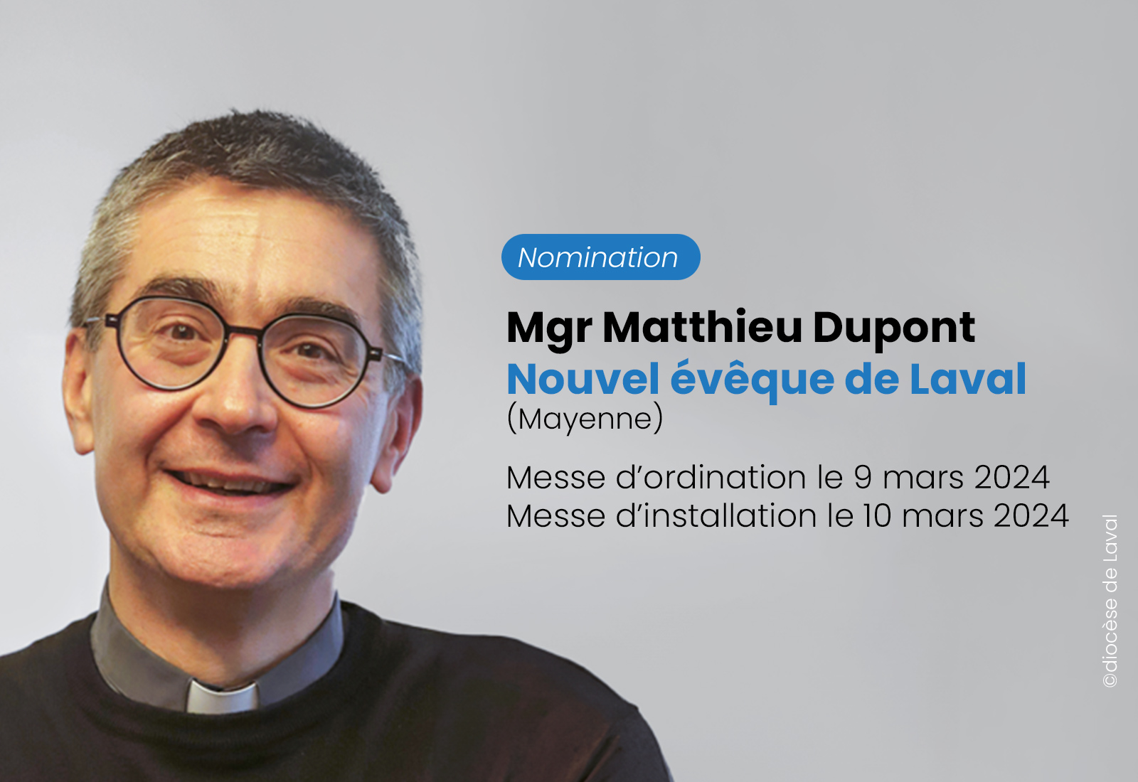 Le père Matthieu Dupont nommé évêque du diocèse de Laval - Diocèse de ...