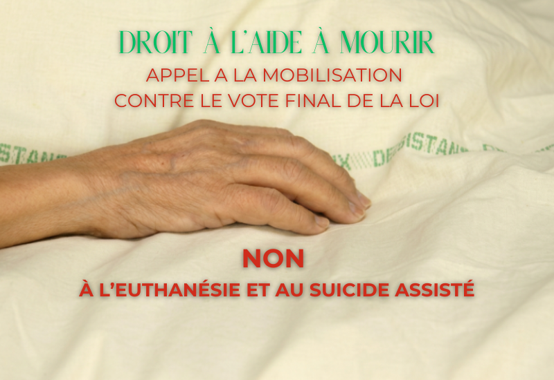 « Droit à l’aide à mourir » : appel à mobilisation contre le vote final ...